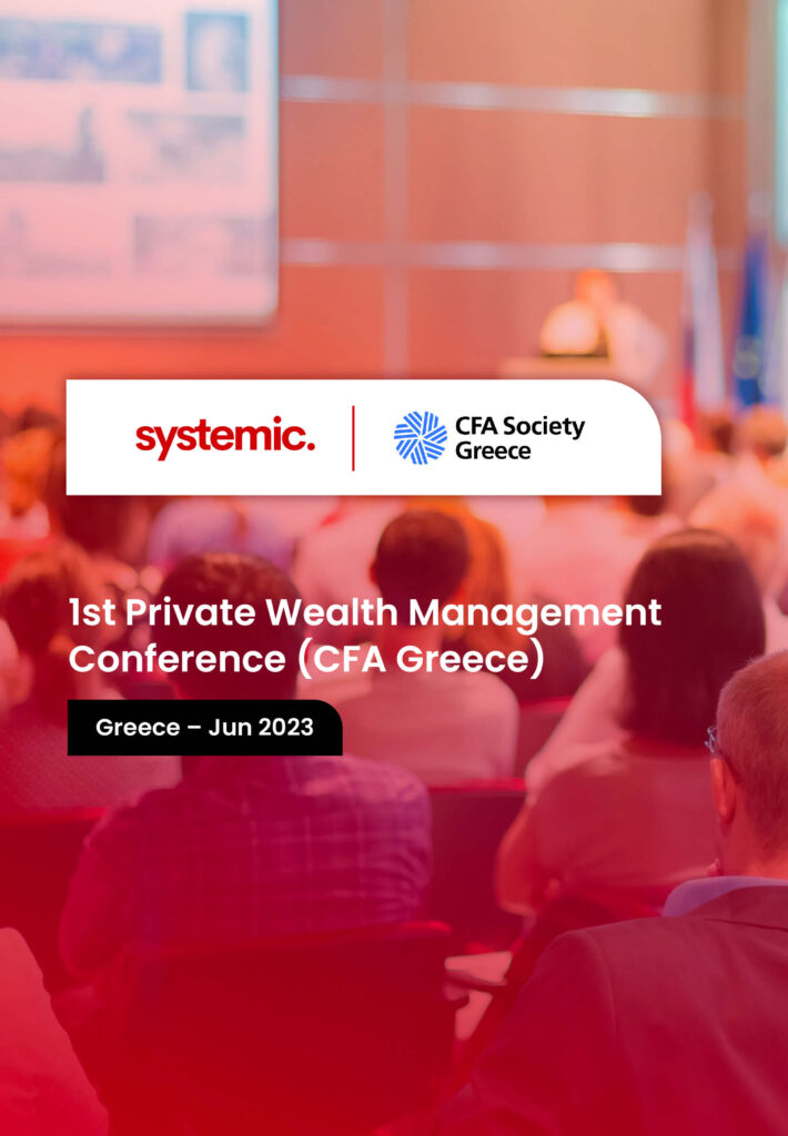 Systemic participated successfully in the 1st Private Wealth Management ...