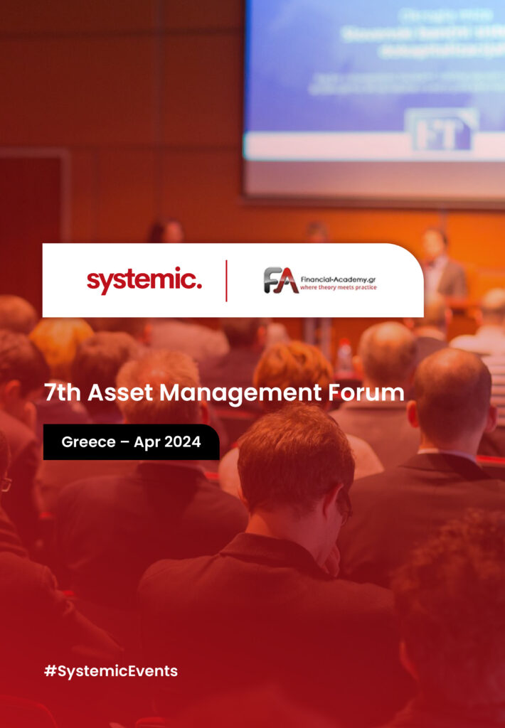 Systemic sponsored the 7th Asset Management Forum - Systemic