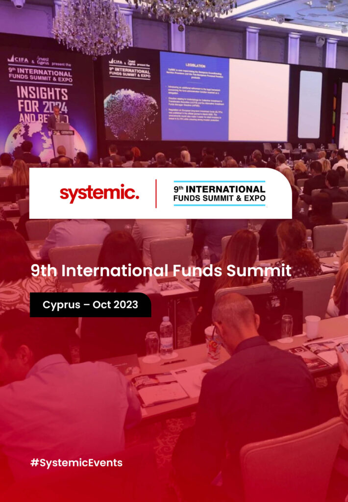 Systemic participated as a silver sponsor at the 9th International Funds Summit in Cyprus - Systemic