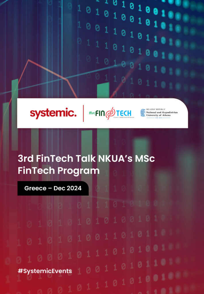 Systemic participated in the 3rd FinTech Talk NKUA’s MSc FinTech ...